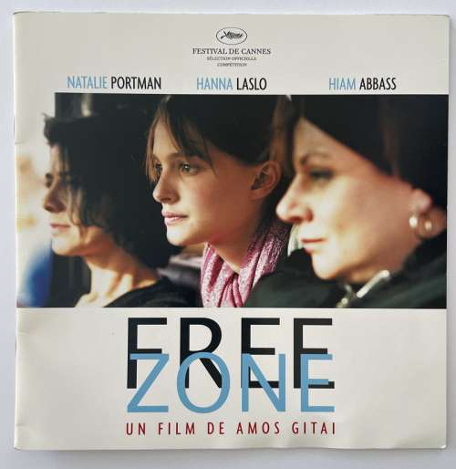 Dossier de presse du film FREE ZONE (2005)