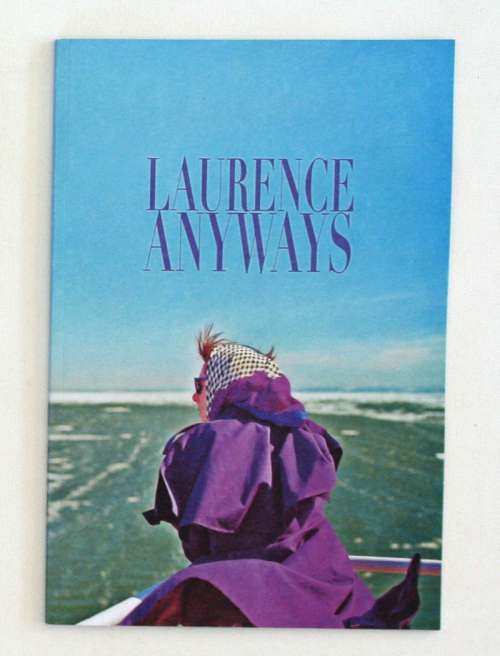 Dossier de presse du film LAURENCE ANYWAYS (2012)