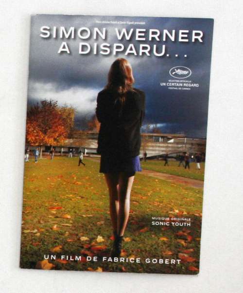 Dossier de presse du film SIMON WERNER A DISPARU (2010)